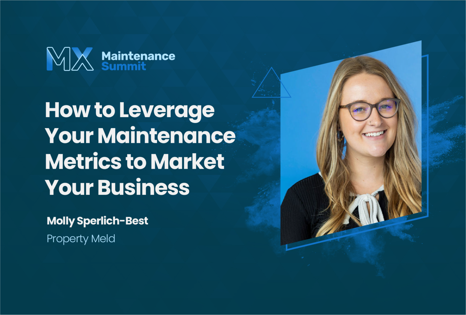 Top 7 Reasons to Attend the 2024 MX Summit - Property Meld